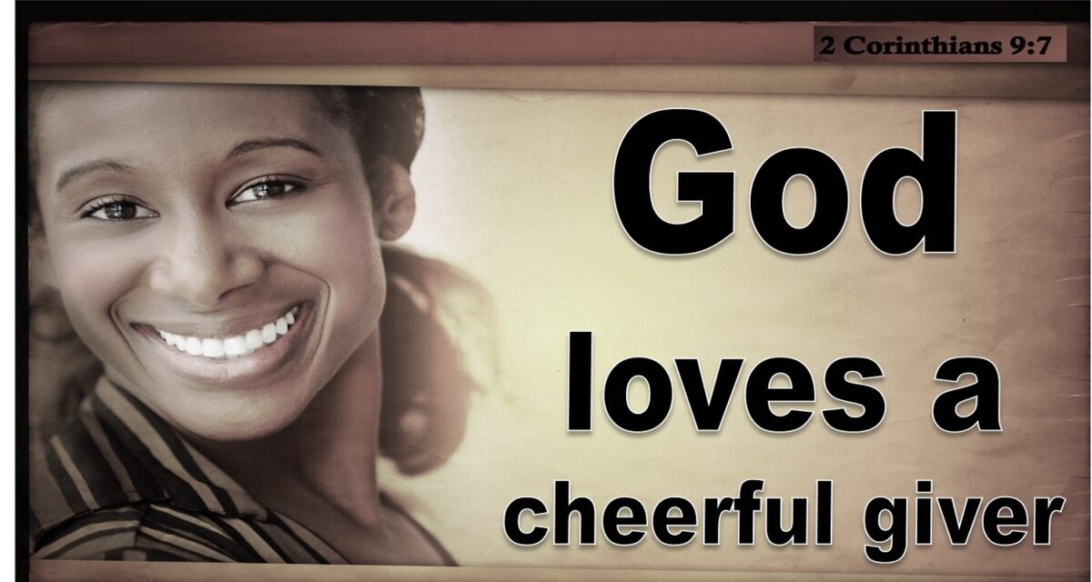 2 Corinthians 9:7 for God loves a cheerful giver (Listen to, Dramatized ...