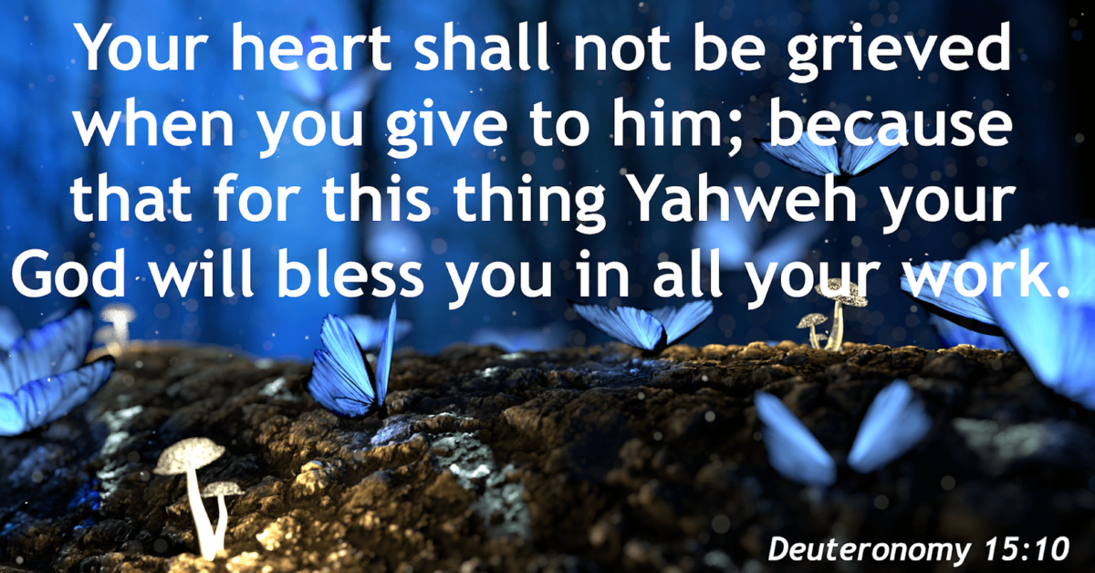 Deuteronomy 15:10 (Listen to or Read) - GNT - Uplifting Scriptures