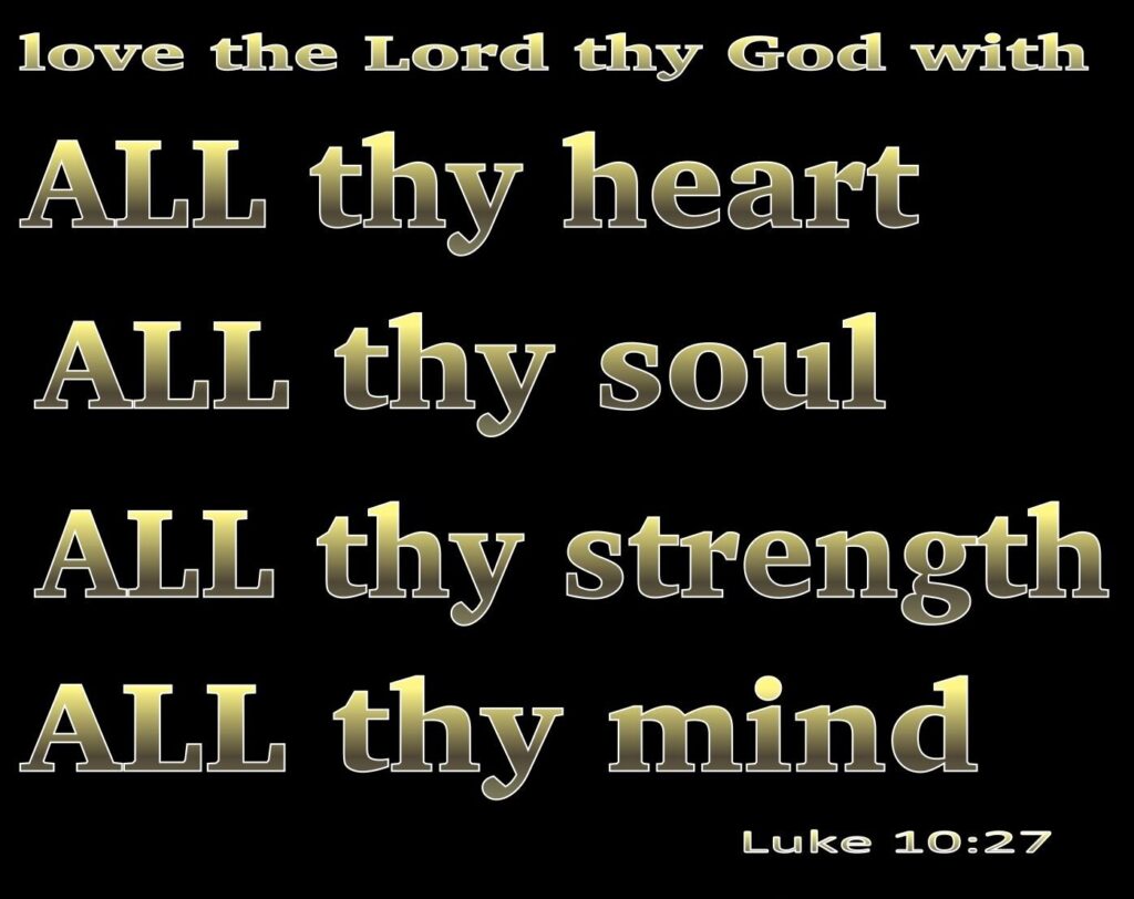 Luke 10:27 Love God, Love your Neighbor (Listen to, Dramatized or Read ...