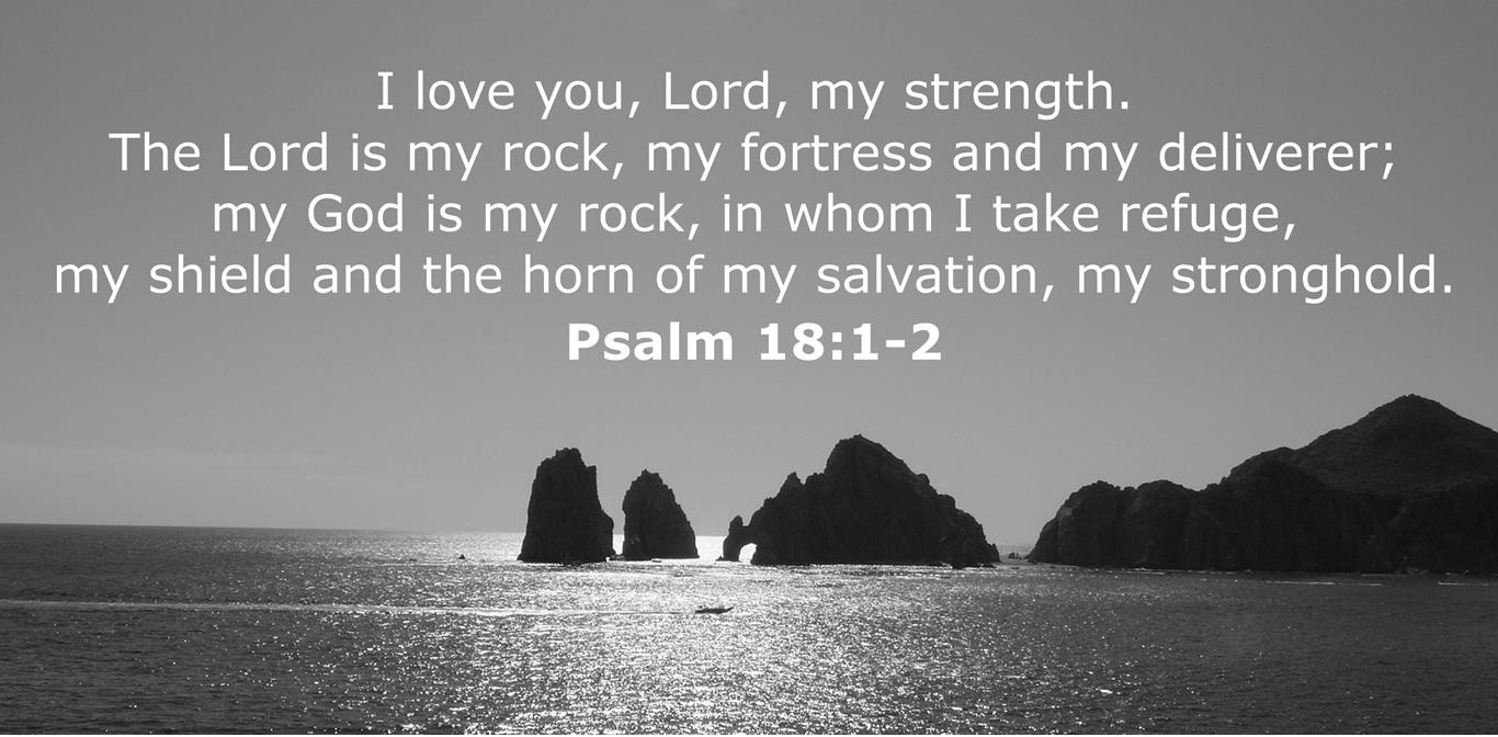 Psalm 18 Listen To Dramatized Or Read GNT Uplifting Scriptures