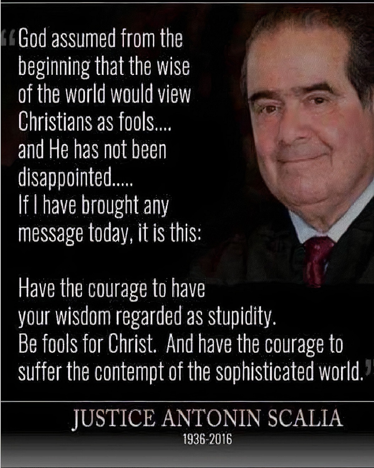 Justice Scalia Be fools for Christ (Listen to or Read) - GNT ...
