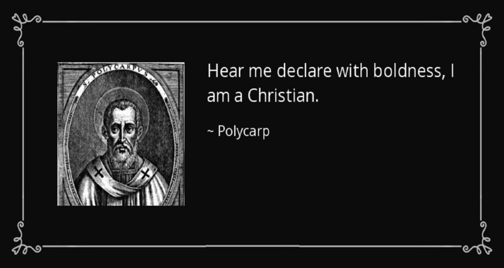 Polycarp Quotes: I am a Christian - GNT - Uplifting Scriptures