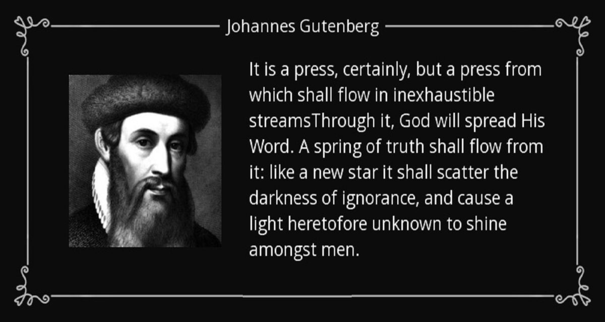 Johannes Gutenberg - He did it to set the word of God free to all ...